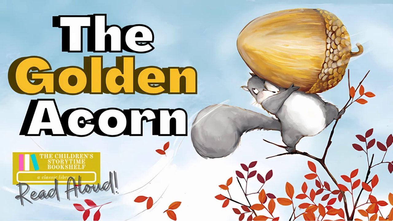 The Golden Acorn - Katy Hudson - Fall Read Aloud Books for Autumn ...