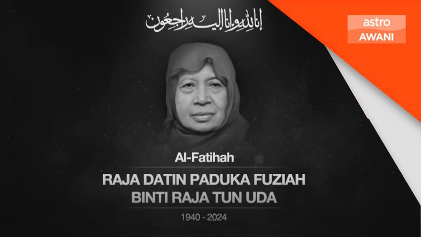 Pejuang seni, Raja Fuziah Raja Tun Uda meninggal dunia | Astro Awani