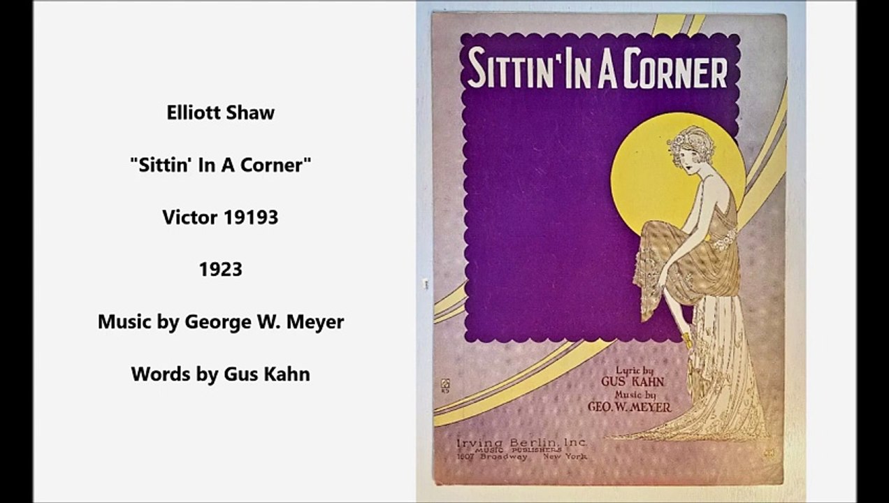 Elliott Shaw - Sittin' In A Corner (1923) - Vídeo Dailymotion