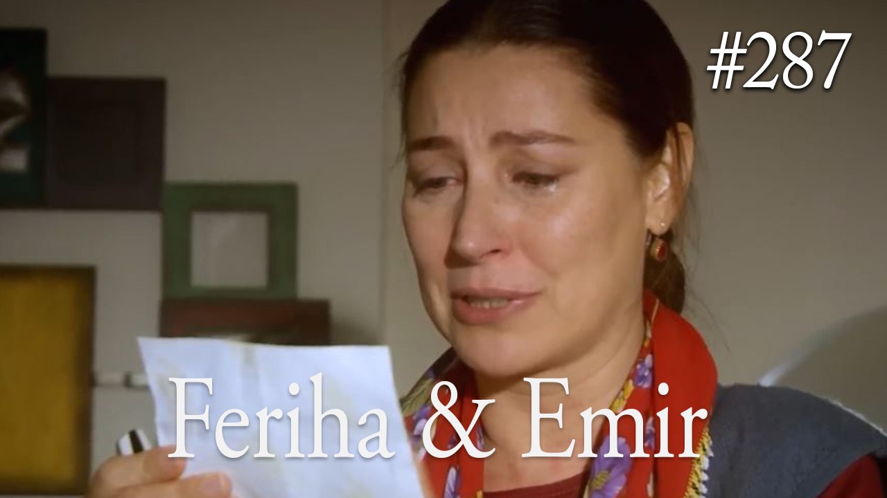 Feriha a Emir #287 - video Dailymotion