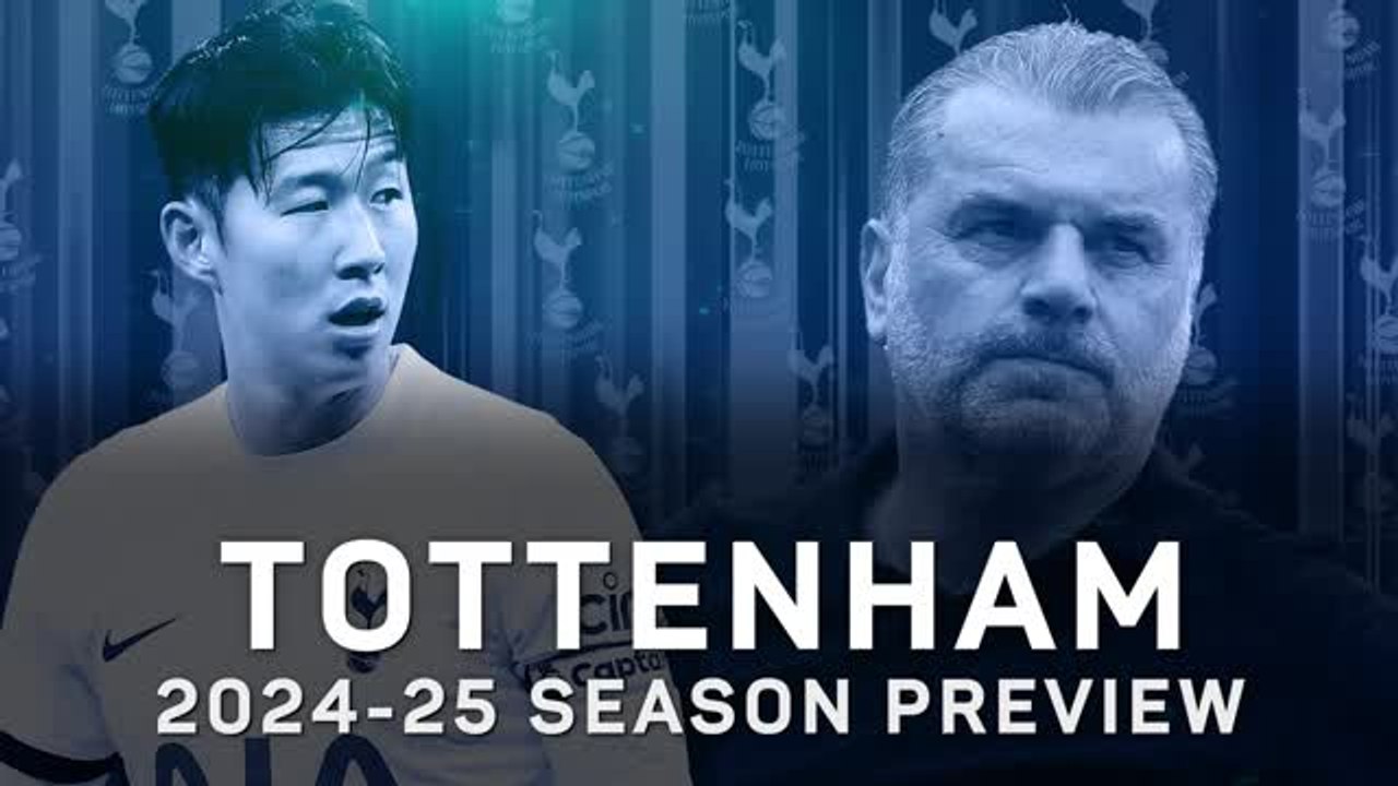 Tottenham 2024-25 preview: Spurs to grow in second season under Postecoglou? - video Dailymotion