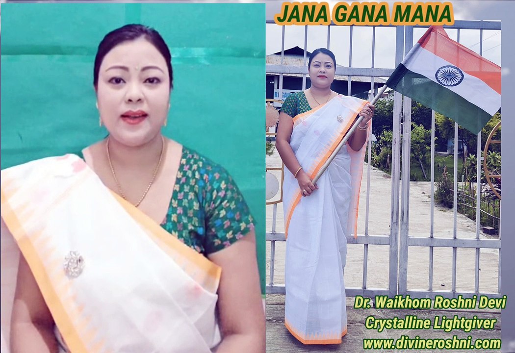 Jana Gana Mana song by Dr Waikhom Roshni Devi - video Dailymotion