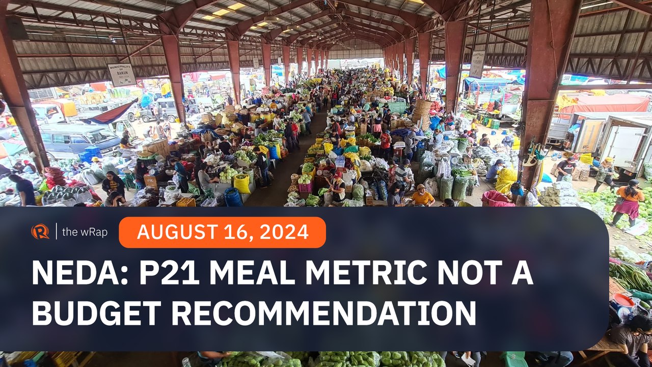 NEDA clarifies P21 food threshold not meant as budget for decent living ...
