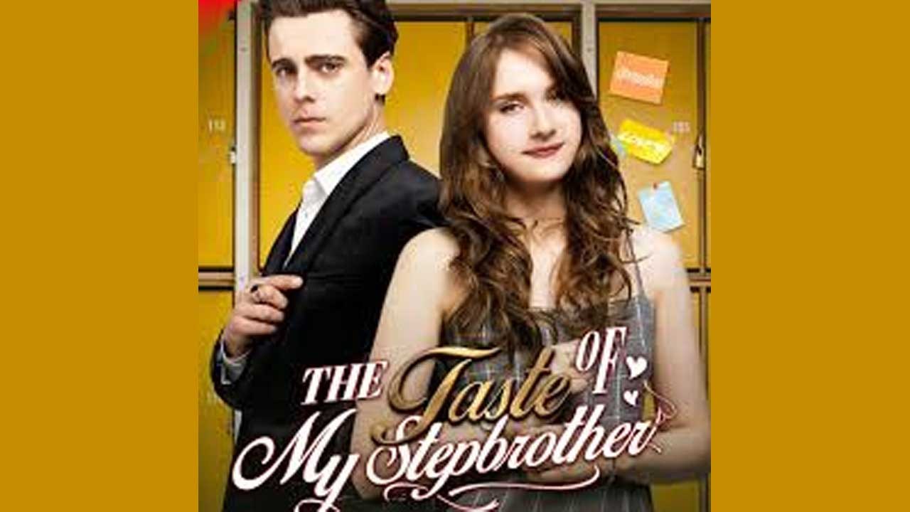 The Taste Of My Stepbrother Full Movie - Video Dailymotion