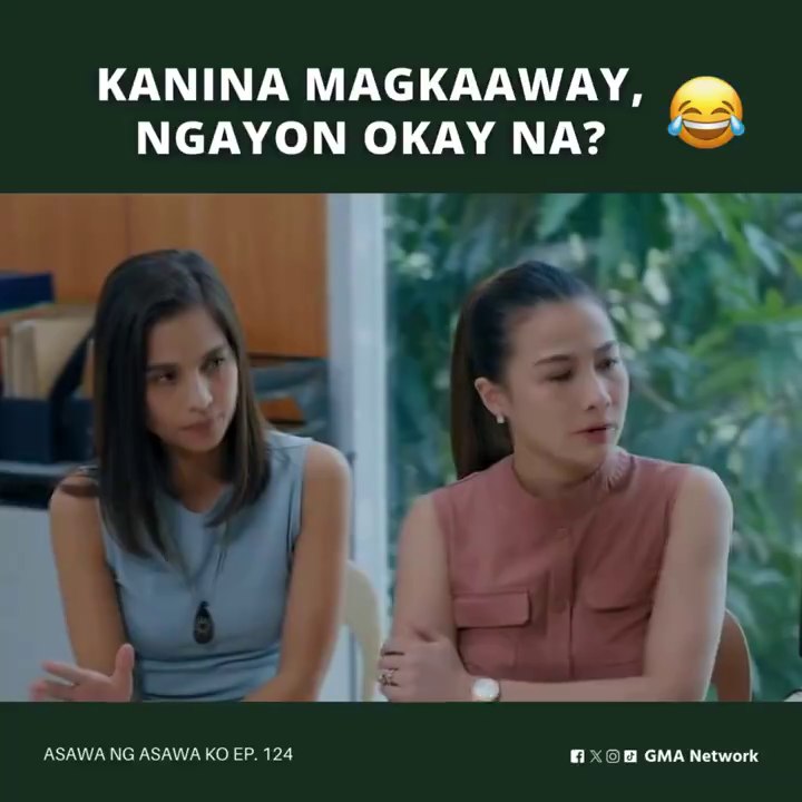 Asawa Ng Asawa Ko: Kanina magkaaway, ngayon okay na? (Episode 124 ...