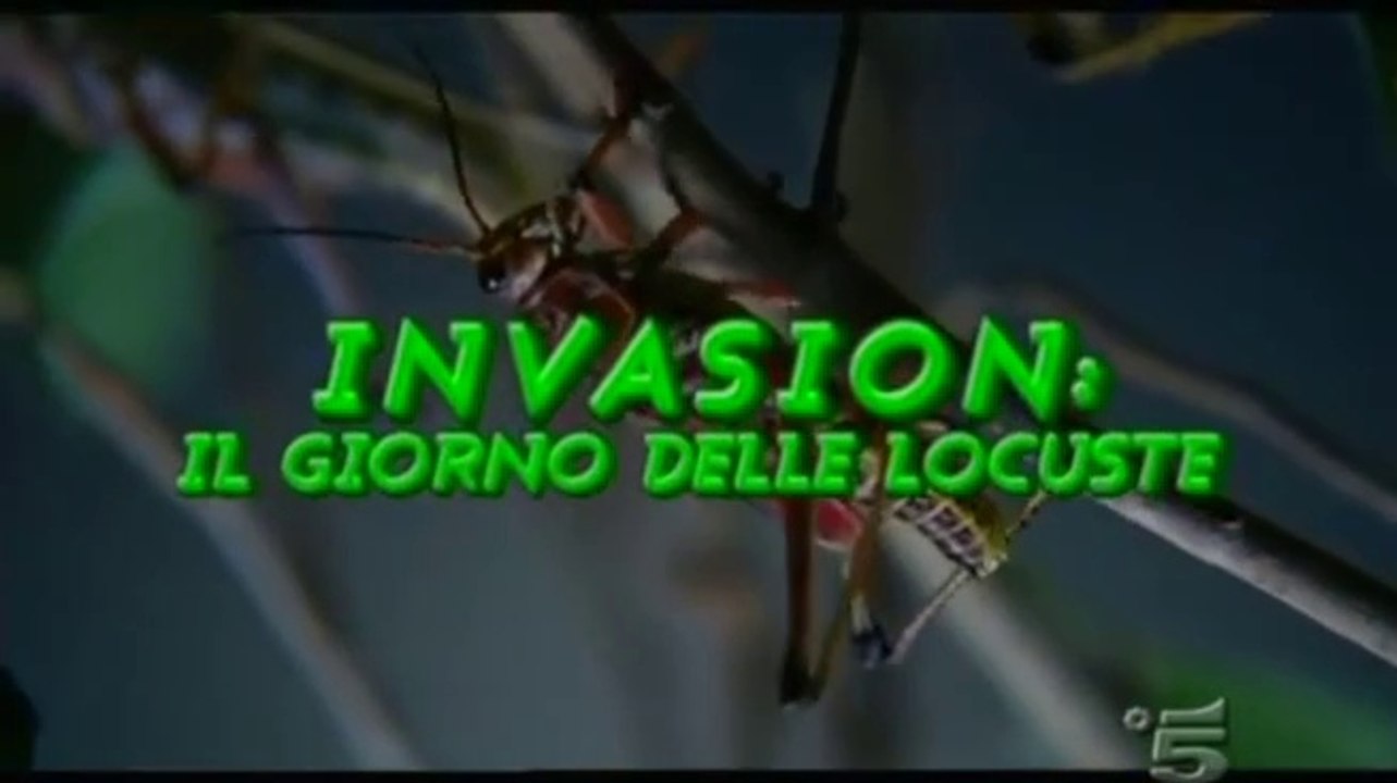 FILM Invasion: Il giorno delle locuste (Locusts: Day of Destruction) (2005) - Video Dailymotion