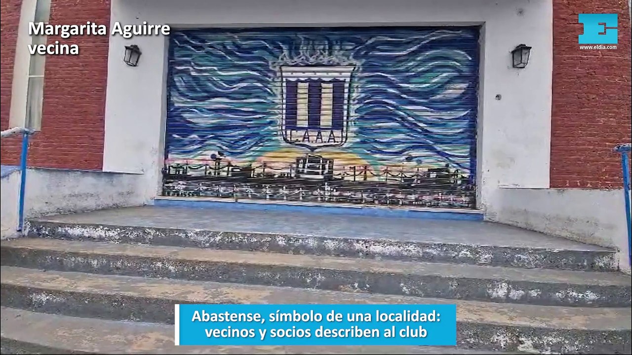 Abastense, símbolo de una localidad, vecinos y socios describen al club ...