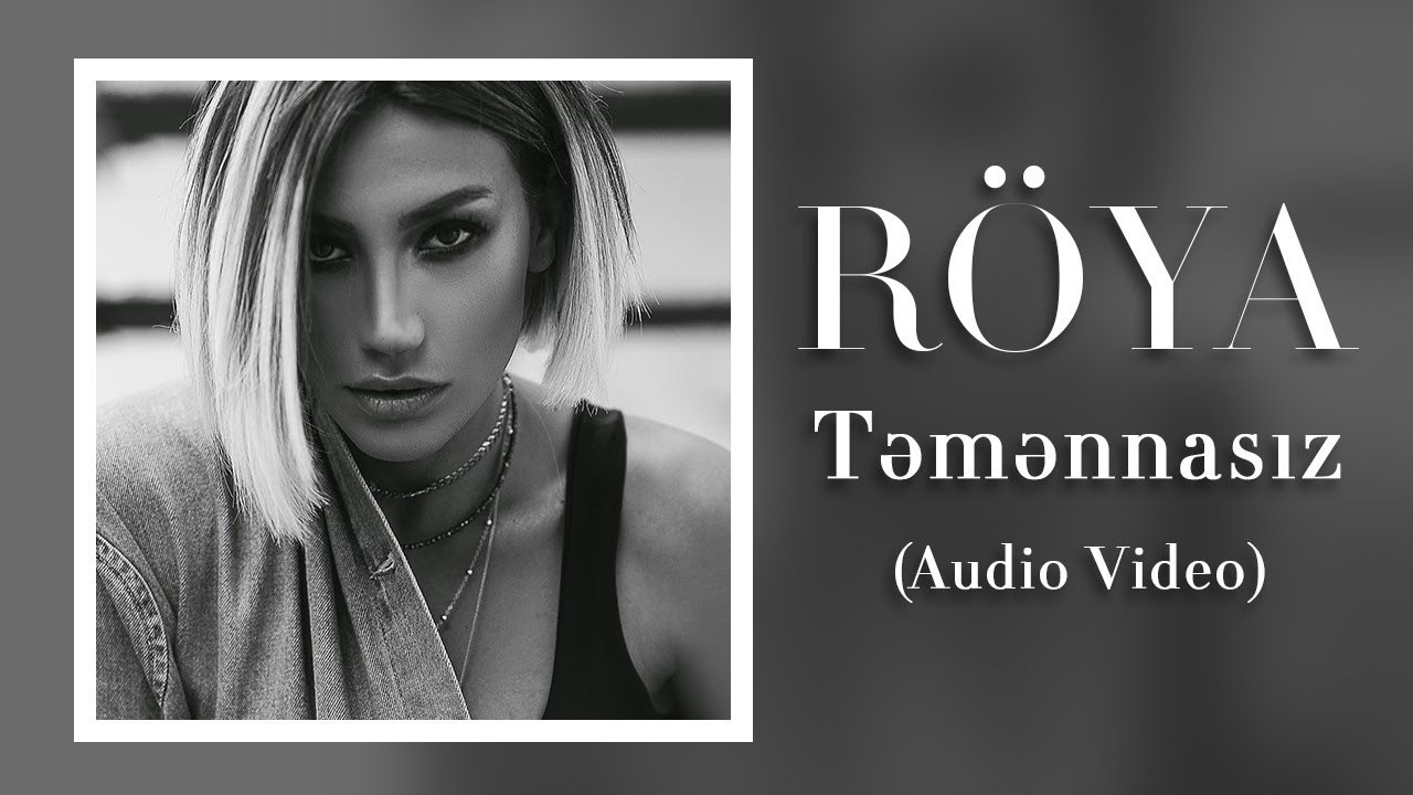 Röya - Təmənnasız (Audio Video) - video Dailymotion