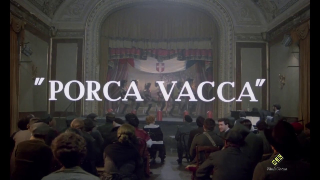 Porca Vacca - FILM [HD] - Video Dailymotion