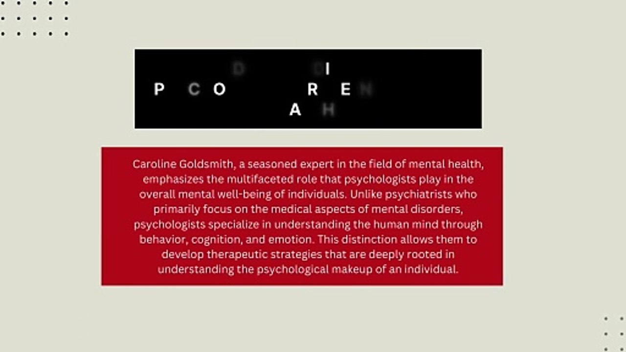Caroline Goldsmith Shares The Role of a Psychologist in Mental Health ...
