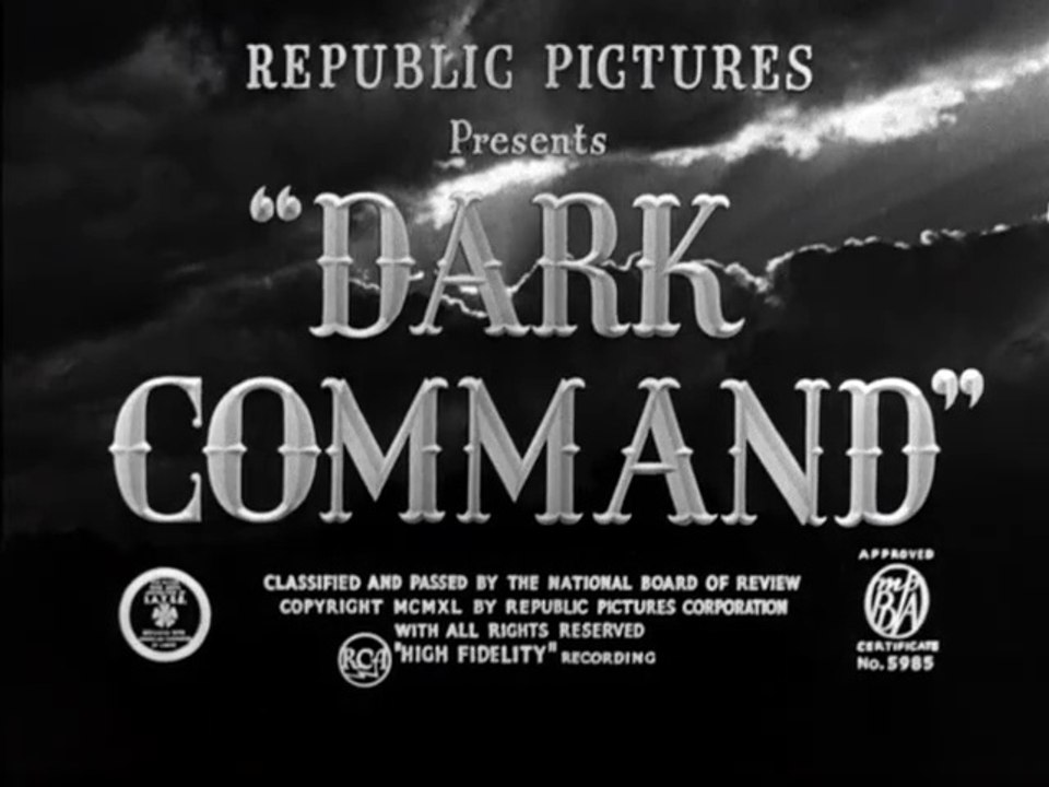 Dark Command (1940) Full Movie | Claire Trevor, John Wayne, Walter ...