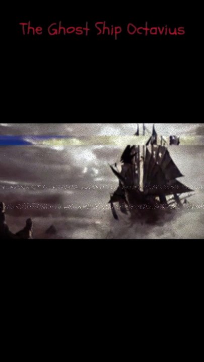 The Ghost Ship Octavius - video Dailymotion