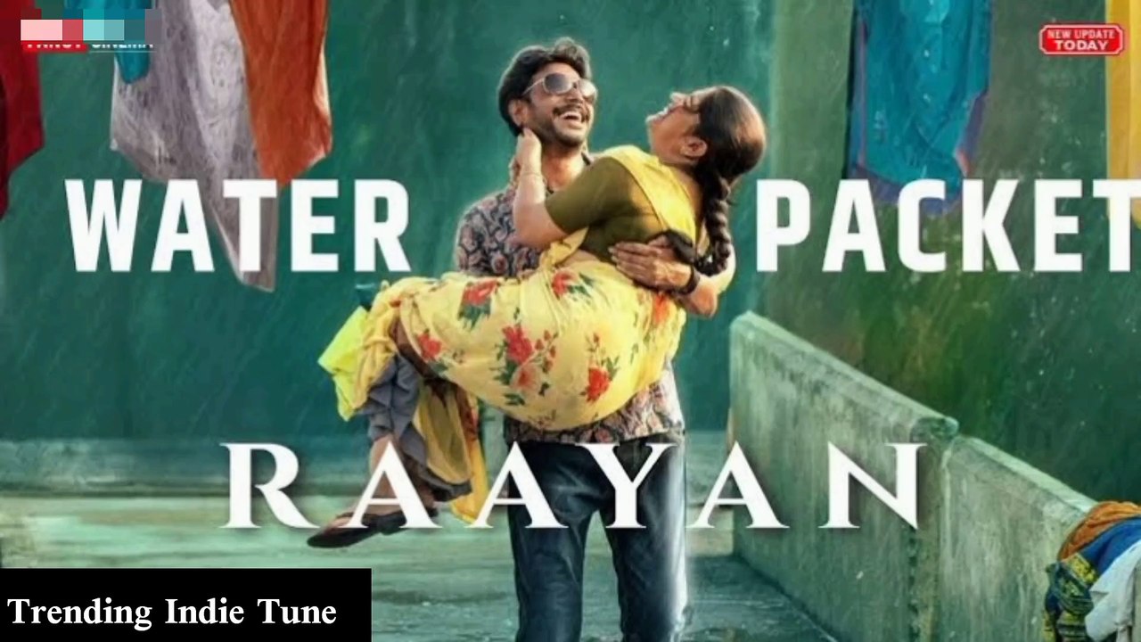 Water Packet - Video Song | RAAYAN | Dhanush | Sun Pictures | A.R ...