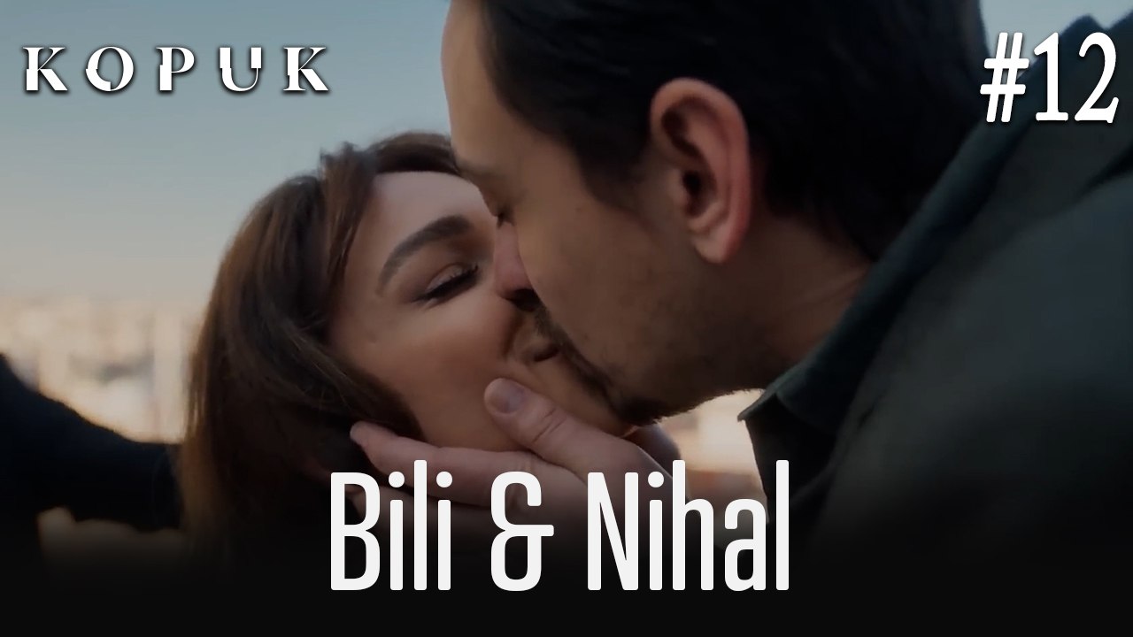 Bili & Nihal Sahneleri #12 - Dailymotion Video