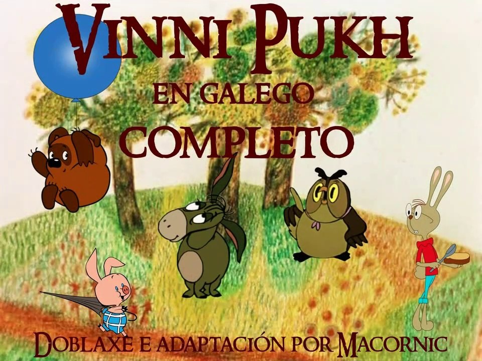 Vinni Pukh completo en galego - Vídeo Dailymotion