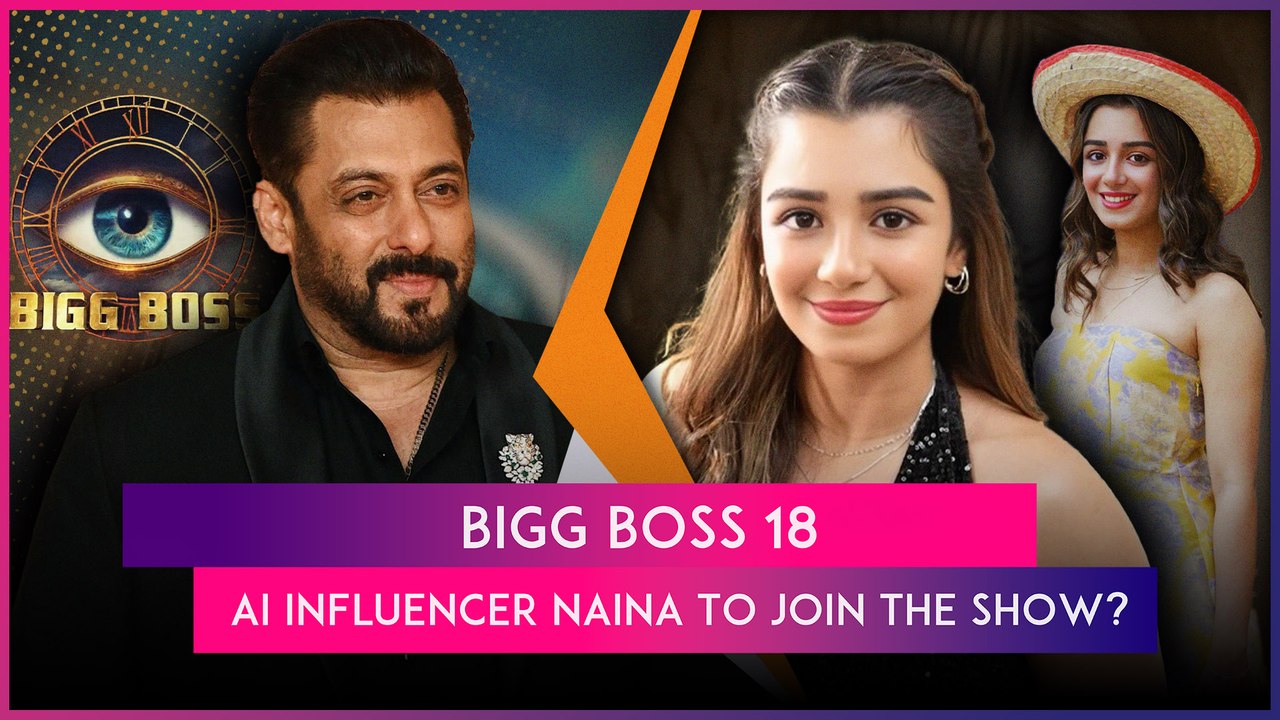 Bigg Boss 18: India's First AI Virtual Influencer Naina To Be Part Of Salman Khan’s Reality Show ...