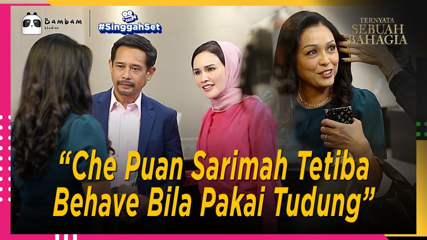 "Che Puan Sarimah Ibrahim Tetiba Behave Bila Pakai Tudung" - Director ...