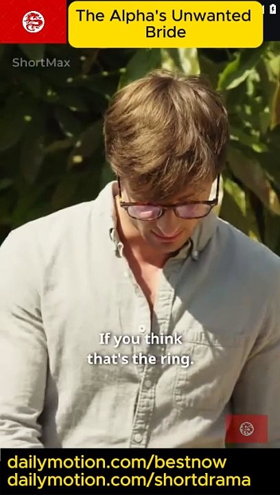 The Alpha's Unwanted Bride Short Drama - video Dailymotion