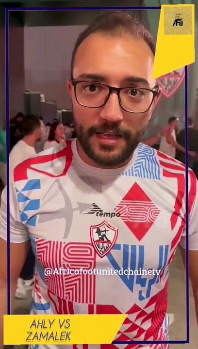 Supercoupecaf Les Pronostics Des Supporters Avant Le Choc Alahly Zamaleksc ⚪ ⚽ Vidéo