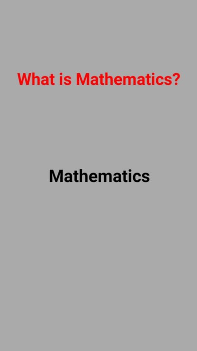 What is Mathematics? | Definition of mathematics | Define Maths - video ...