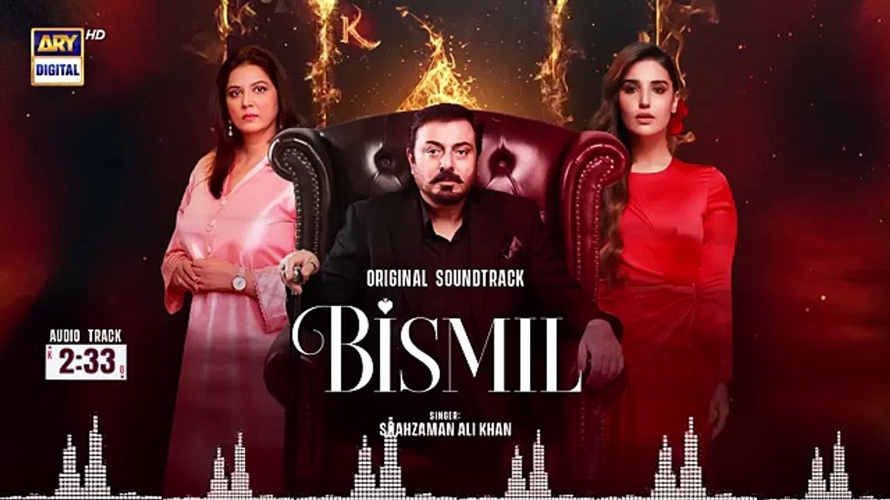 Bismil drama OST - video Dailymotion