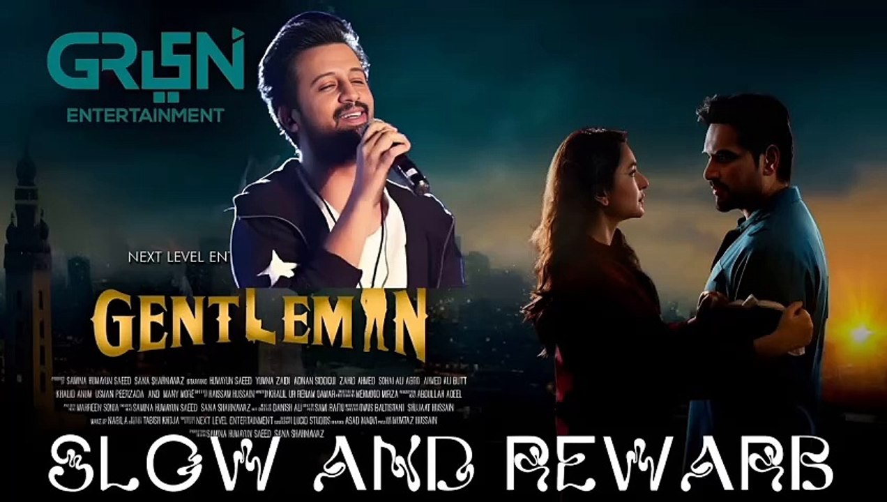 Tumhari Chup | Gentleman | Atif Aslam |Humayun Saeed, Yumna Zaidi ...