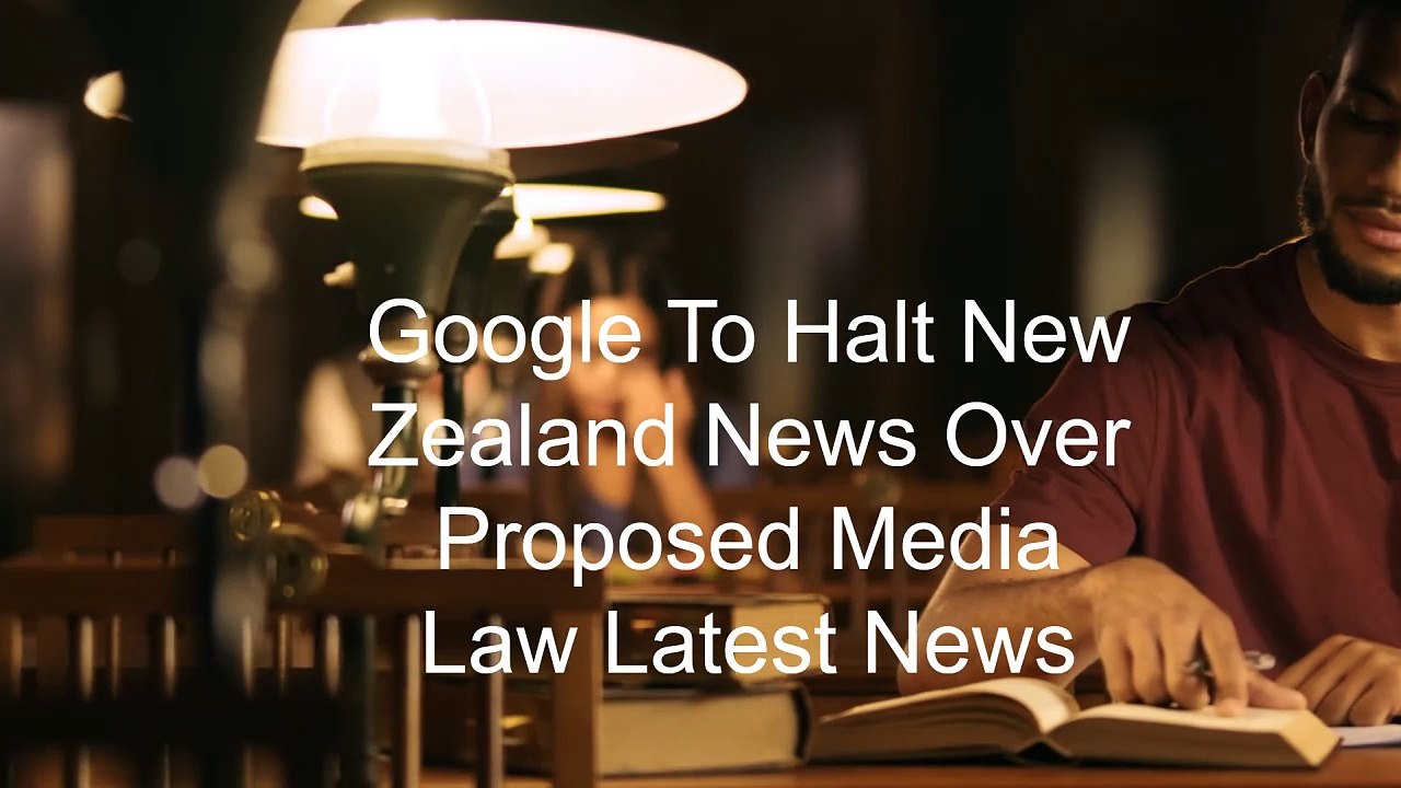 Google to Halt New Zealand News Links Over New Law Proposal - video ...