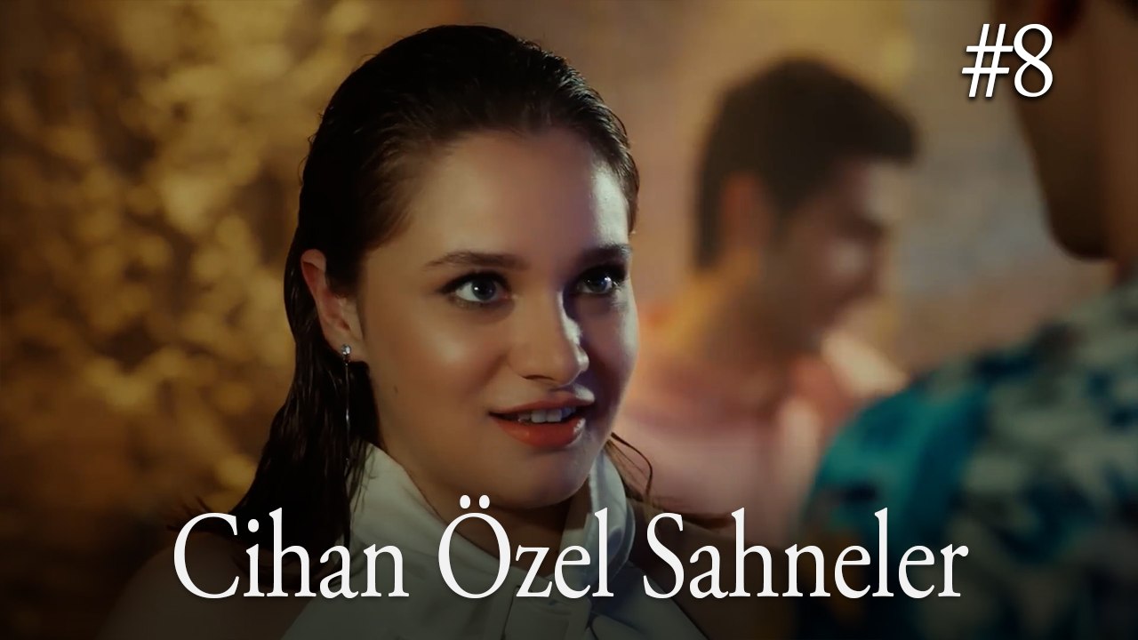 Cihan Özel Anlar #8 - Dailymotion Video