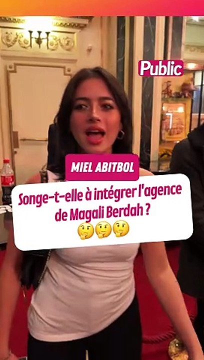 Miel Abitbol : Songe-t-elle à rejoindre l'agence de Magali Berdah ...