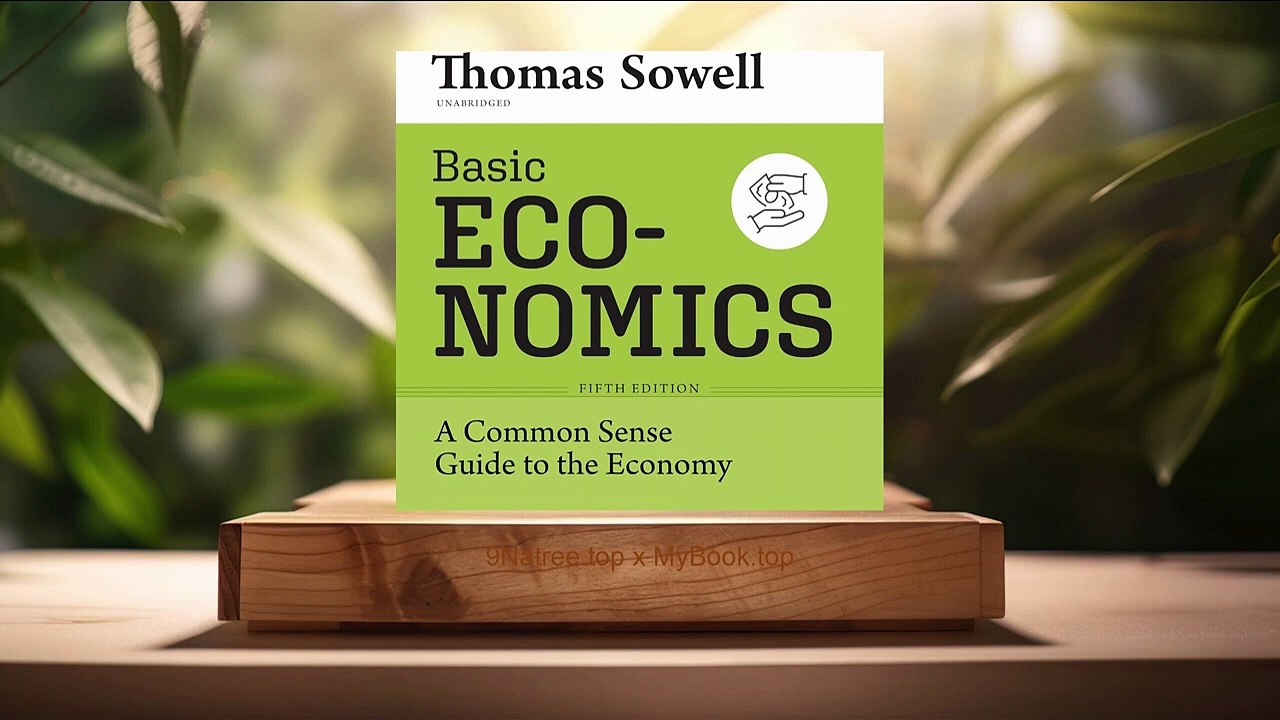 [Review] Basic Economics, Fifth Edition: A Common Sense Guide to the ...