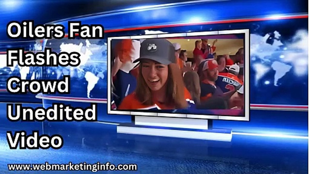 oilers fan flashes crowd unedited video - video Dailymotion