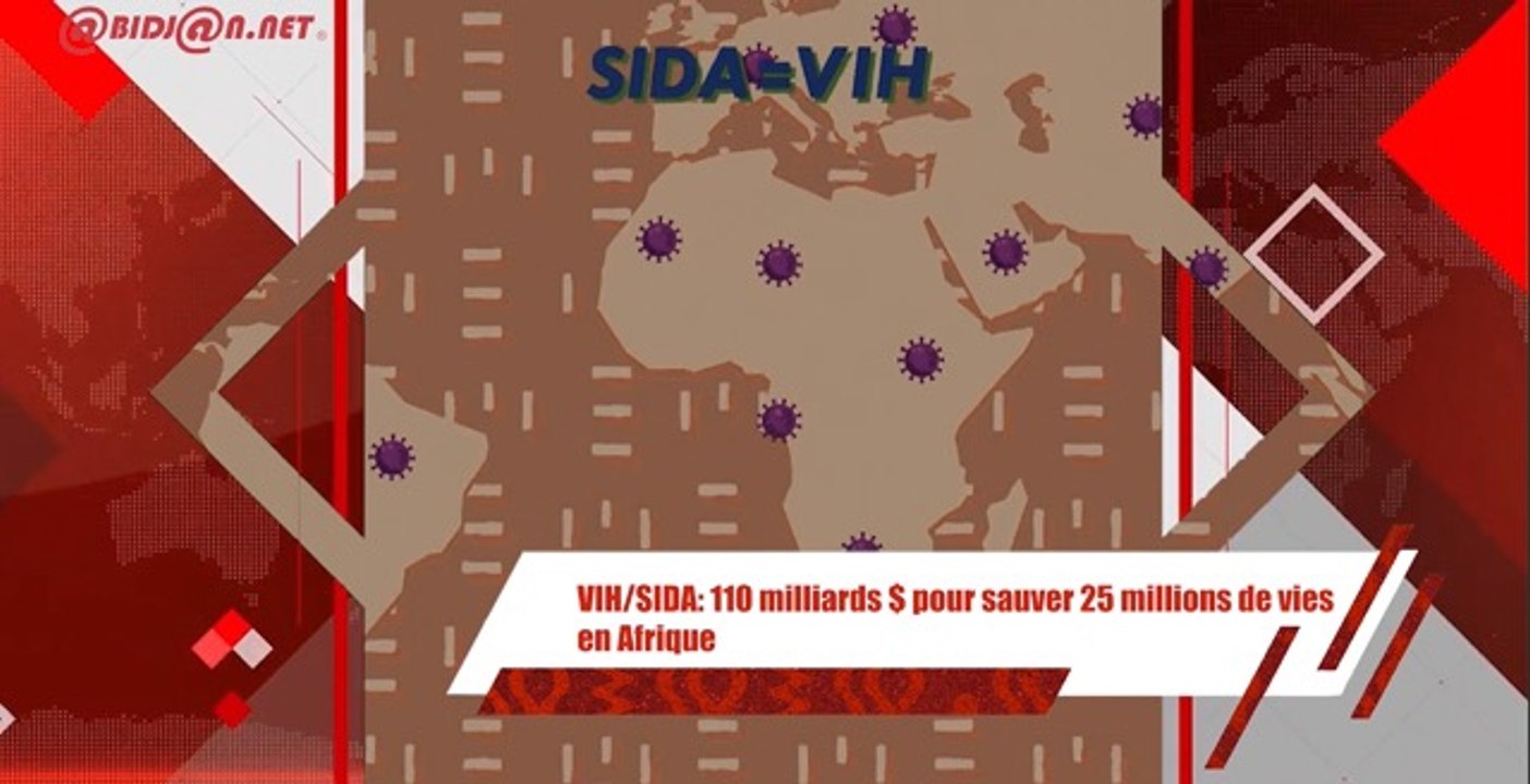 Point Afrik du 11: 10:24 VIH:SIDA- 110 milliards $ pour sauver 25 ...
