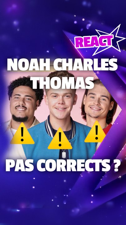 NOAH, CHARLES & THOMAS dans le colimateur des internautes ! - Vidéo ...