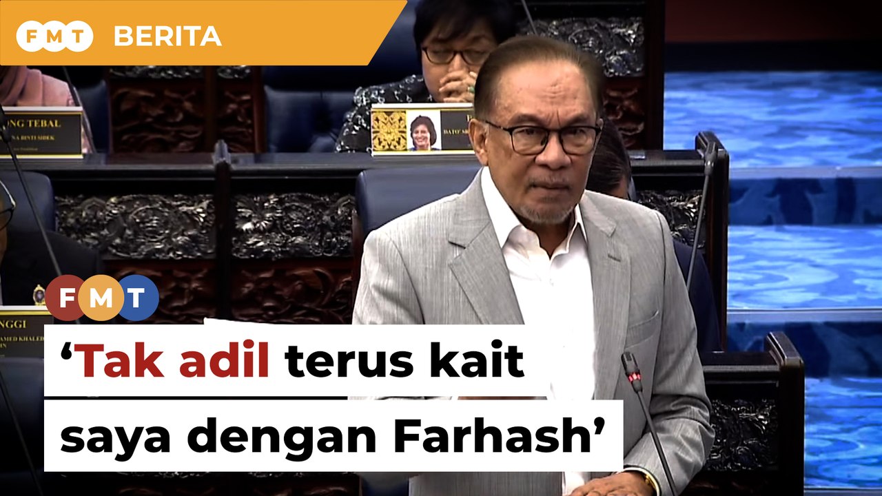 ‘Tak adil terus kait saya dengan Farhash,’ kata Anwar - video Dailymotion