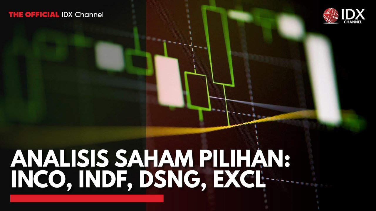Analisis Saham Pilihan: INCO, INDF, DSNG, EXCL - video Dailymotion