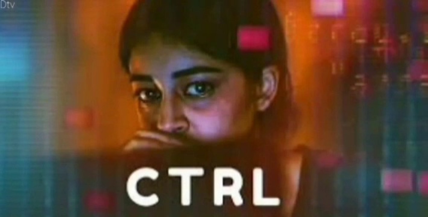 CTRL (2024) Hindi full movie HD | Ananya Panday | digital tv - video Dailymotion