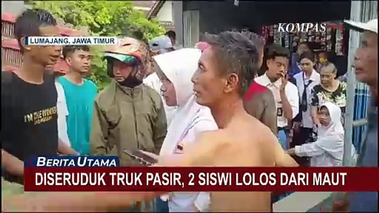 Diseruduk Truk Pasir, 2 Siswi di Lumajang Lolos dari Maut - Video ...