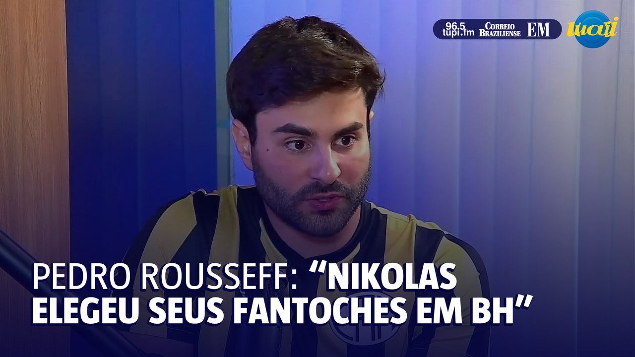 Pedro Rousseff: "Nikolas elegeu vereadores fantoches em BH" - Vídeo ...