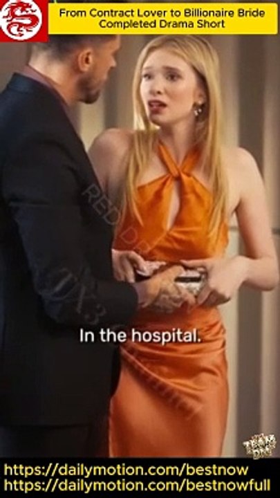 From Contract Lover to Billionaire Bride 2024 - video Dailymotion