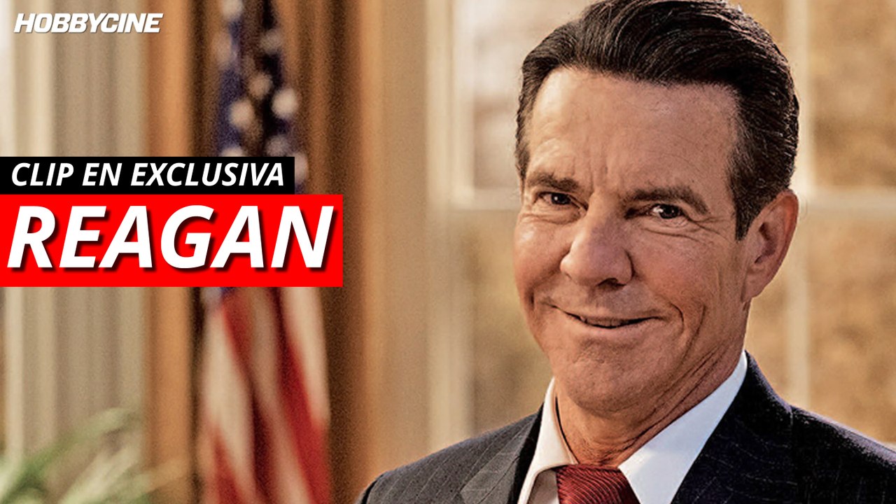 Clip en exclusiva de Reagan, con Dennis Quaid como el presidente de ...