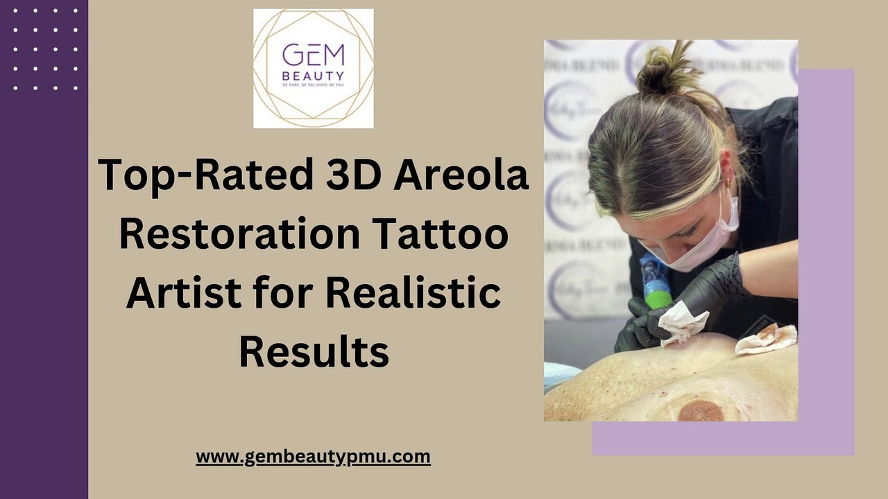 Top-Rated 3D Areola Restoration Tattoo Artist for Realistic Results (2 ...