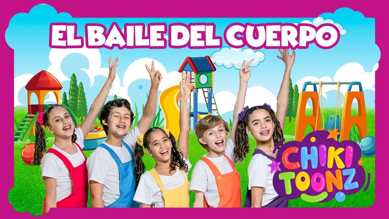 El Baile del Cuerpo - Chiki Version | Música para niños - Vídeo Dailymotion