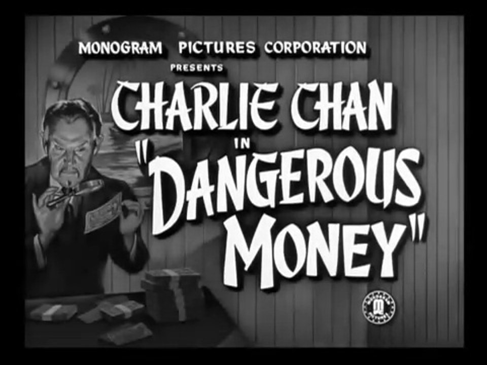 Charlie Chan In Dangerous Money (1946) B&W - video Dailymotion