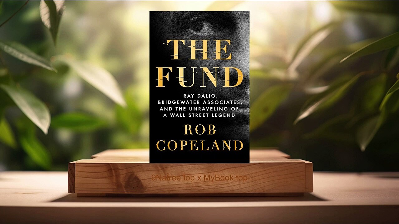 [Review] The Fund (Rob Copeland) Summarized. - video Dailymotion
