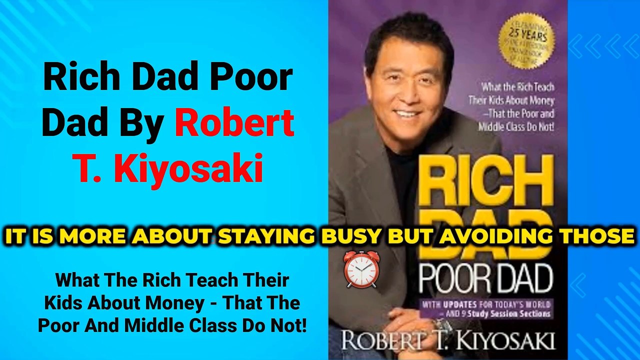 Rich Dad Poor Dad by Robert T Kiyosaki | Unpacking the Wealth Lessons ...