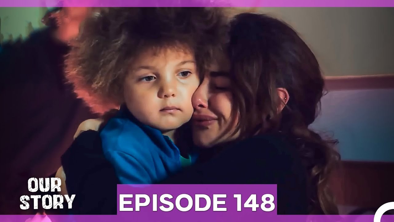 Our Story Episode 148 - video Dailymotion