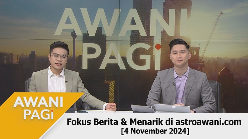 AWANI Pagi: Berita tumpuan & menarik di astroawani.com [04 November ...