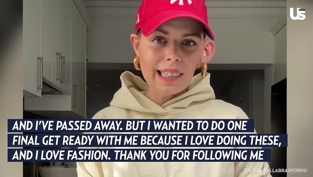 TikTok's Bella Bradford Reveals Her Own Death at Age 24 With Premade ...