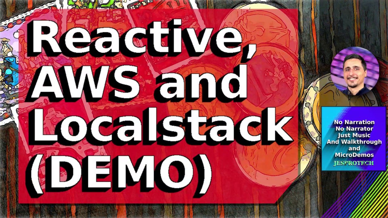 Unleashing the Power of AWS: Localstack and Reactive Kotlin (DEMO ...