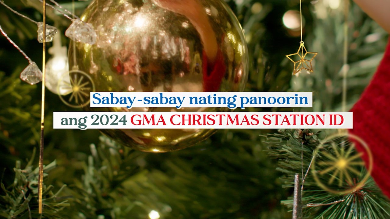 GMA Christmas Station ID 2024: Ngayong Lunes na! - video Dailymotion
